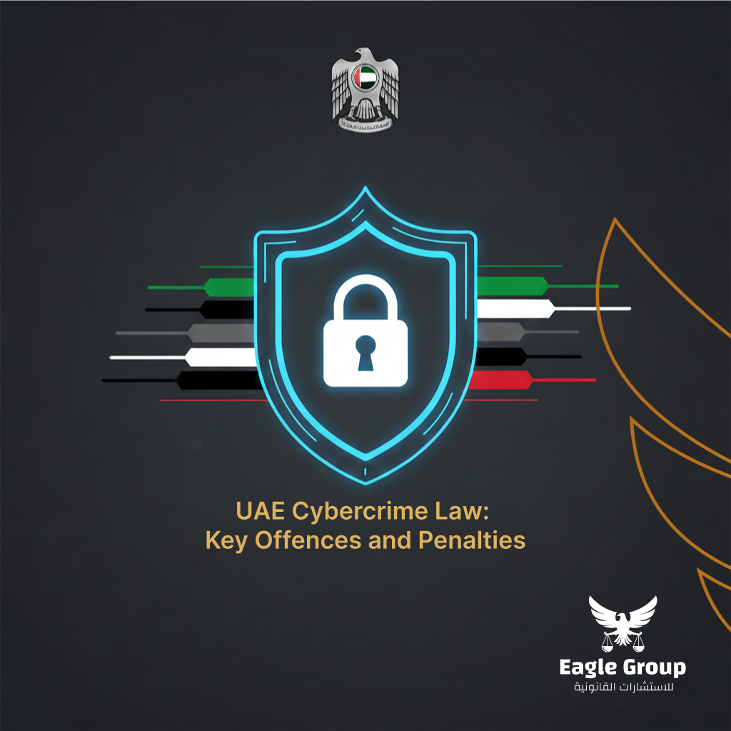 UAE Cybercrime Law: Key Offences and Penalties – EAGLE